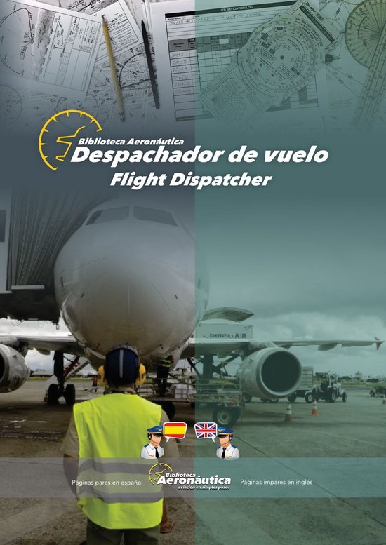 Despachador de vuelo. Flight Dispatcher (ebook), Facundo Conforti ...