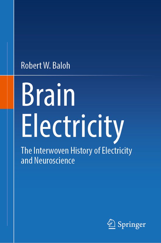 Brain Electricity | 9783031629938 | Robert W. Baloh | Boeken | bol