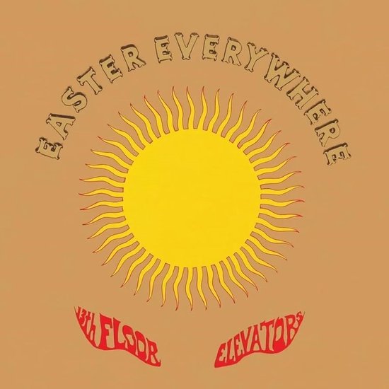 13th Floor Elevators - Easter Everywhere (LP) (Half Speed), 13Th Floor Elevators | Muziek | bol