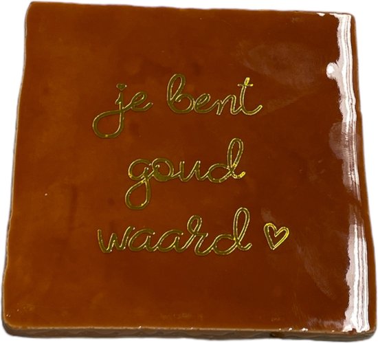Hippe tegeltje met tekst: Je bent goud waard | Roest met glans goud ... Hippe tegeltje met tekst: Je bent goud waard | Roest met glans goud ...