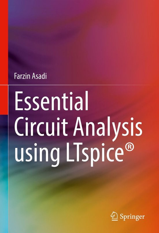 Essential Circuit Analysis using LTspice® (ebook), Farzin Asadi | 9783031098536 | Boeken | bol