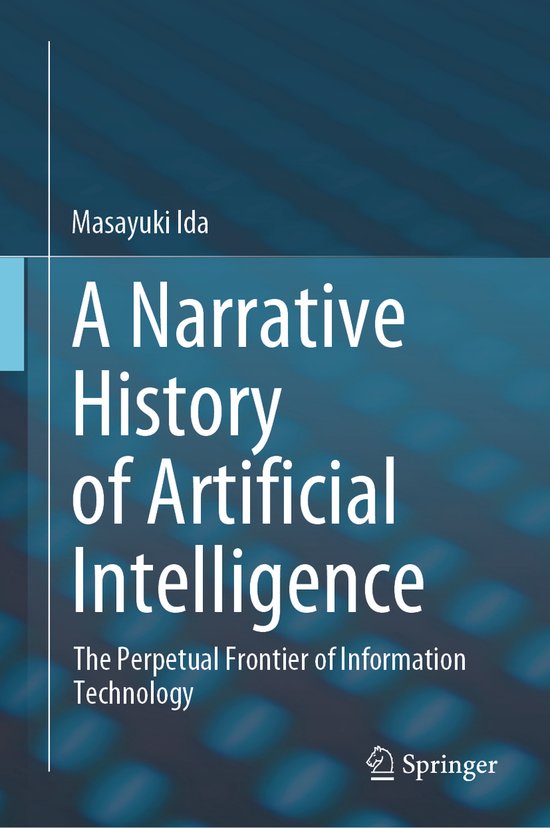 A Narrative History of Artificial Intelligence | 9789819707706 ...