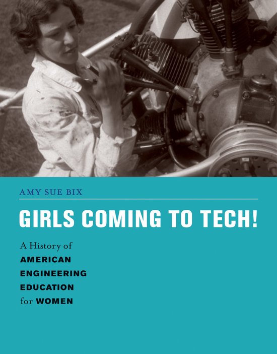 Engineering Studies- Girls Coming to Tech! | 9780262546515 | Amy Sue ...