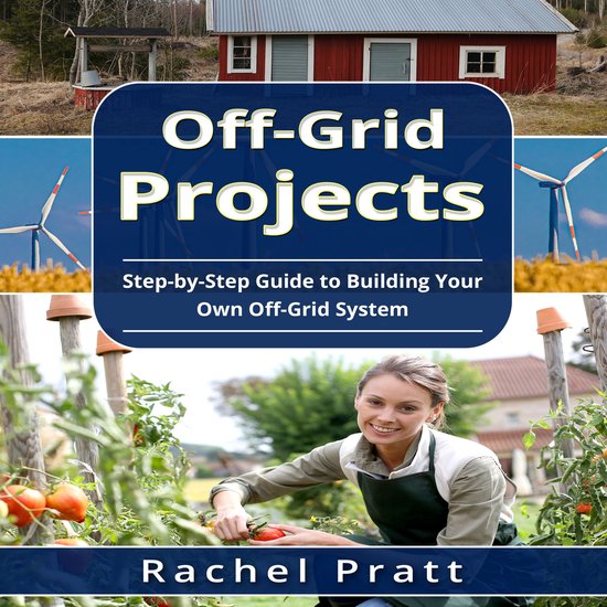 Off-Grid Projects, Rachel Pratt | 9798882333965 | Boeken | bol
