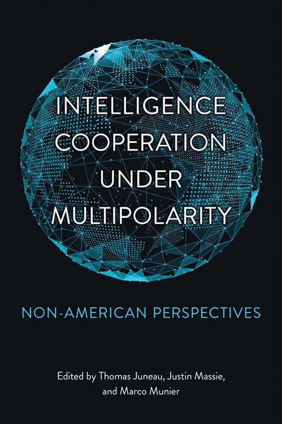 Intelligence Cooperation Under Multipolarity | 9781487550752 | Boeken | bol
