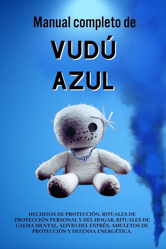 Manual completo de Vudú Azul (ebook), Esencia Esotérica | 9798224833528 | Boeken | bol