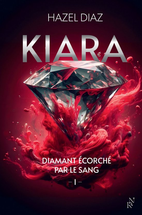 New Rules 1 - Kiara, diamant écorché par le sang - Tome 1 (ebook), Hazel Diaz |... | bol