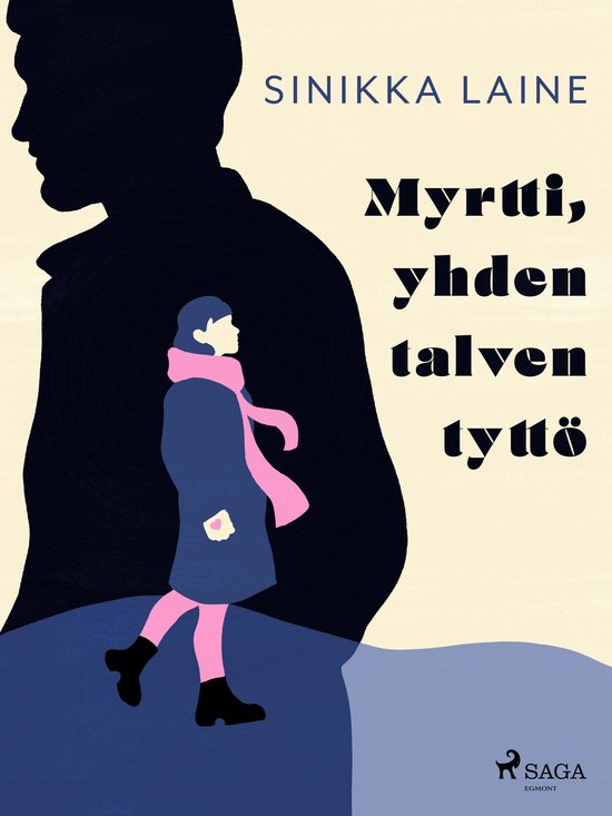 Myrtti, yhden talven tyttö (ebook), Sinikka Laine | 9788727052533 ...