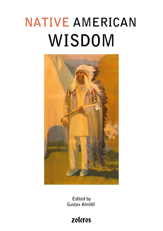 Native American Wisdom (ebook), Gustav Almlöf | 9789198785401 | Boeken ...