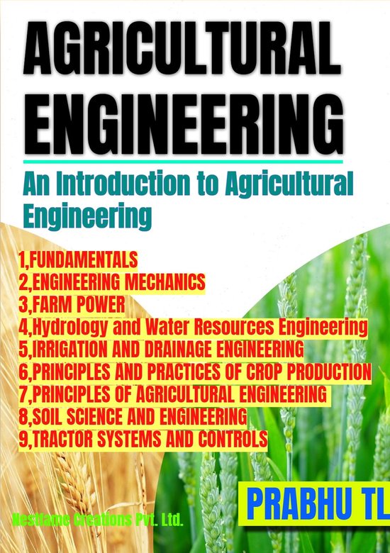 Engineering 12 - AGRICULTURAL ENGINEERING (ebook), Prabhu TL ...