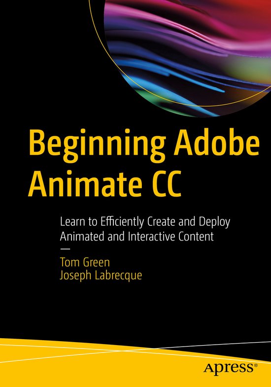 Beginning Adobe Animate CC | 9781484223758 | Joseph Labrecque | Boeken ...