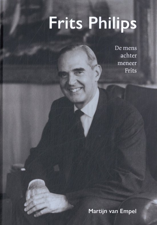 Frits Philips, Martijn van Empel | 9789462265097 | Boeken | bol