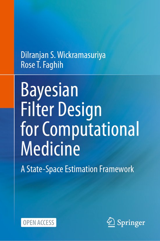 Bayesian Filter Design for Computational Medicine | 9783031471032 ...