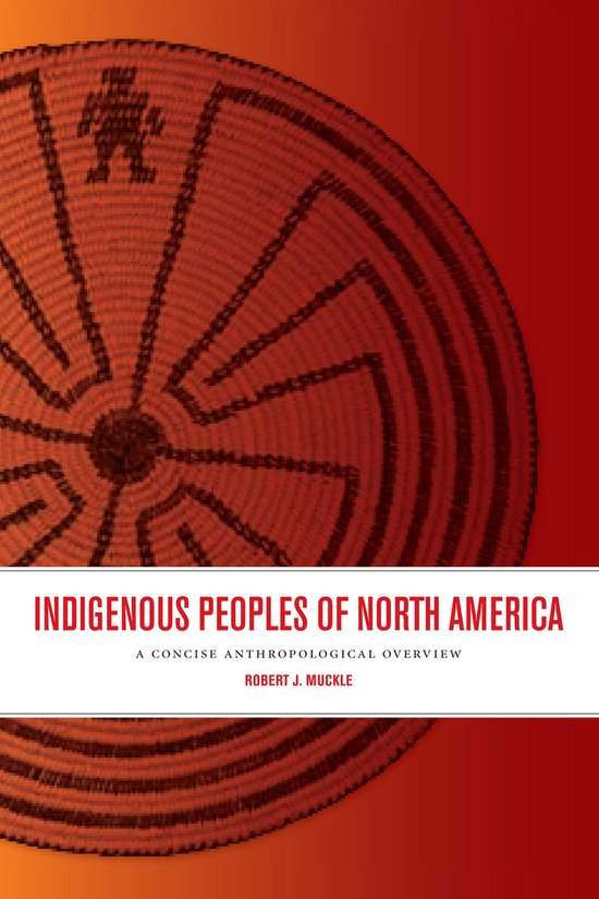 Indigenous Peoples of North America | 9781442603561 | Robert J. Muckle ...