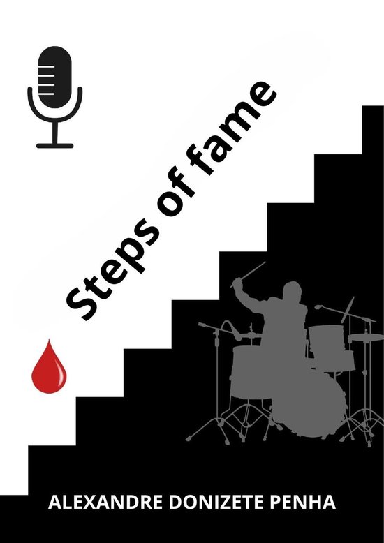 Steps of Fame (ebook), Alexandre Donizete Penha | 9798224686452 ...