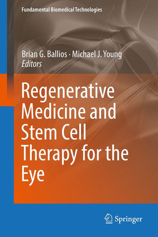 Fundamental Biomedical Technologies - Regenerative Medicine and Stem Cell Therapy for... | bol