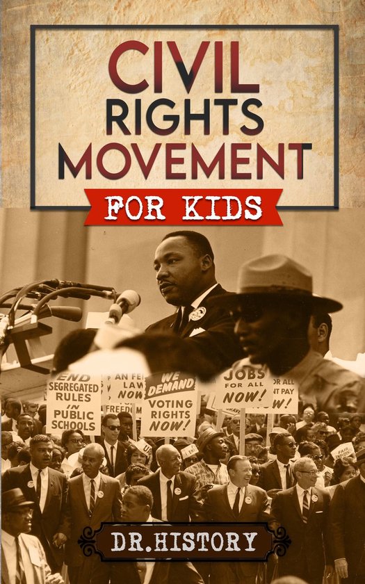 United States History for Kids - Civil Rights Movement (ebook), Dr ...