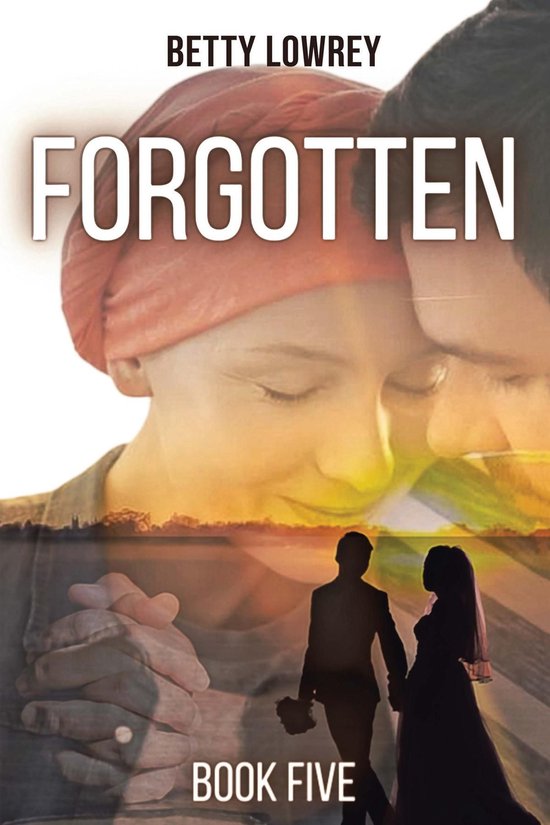 BOOK FIVE - FORGOTTEN (ebook), Betty Lowrey | 9798990154865 | Boeken | bol