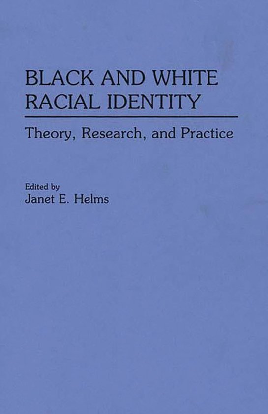 Black and White Racial Identity | 9780275946128 | Janet E. Helms ...