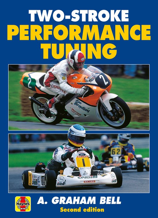 Two-Stroke Performance Tuning | 9781785218569 | A. Graham Bell | Boeken ...