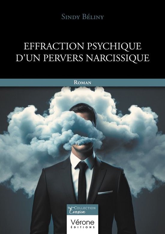 Effraction psychique d'un pervers narcissique (ebook), Sindy Béliny ...