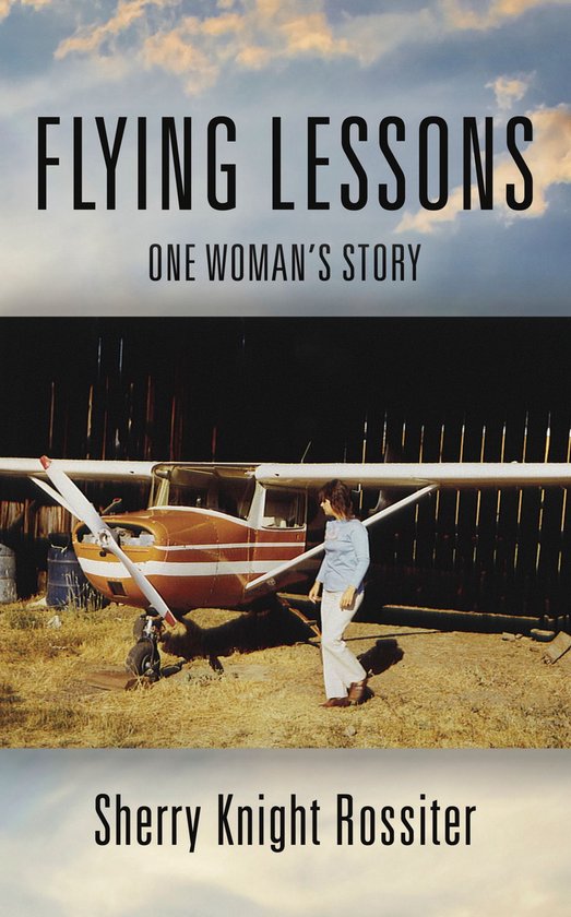 FLYING LESSONS (ebook), Sherry Knight Rossiter | 9798885316323 | Boeken ...