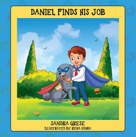 Daniel Finds His Job (ebook), Sandra Grese | 9781977274298 | Boeken | bol