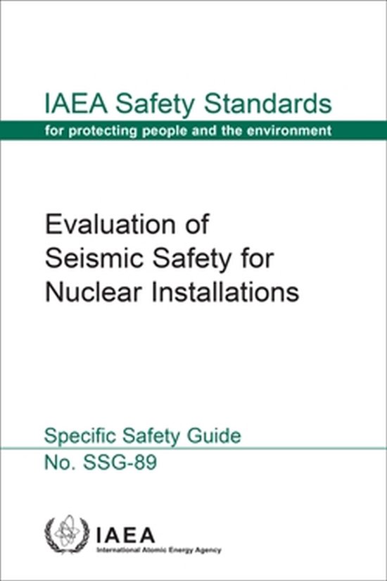 IAEA Safety Standards Series No. SSG-89- Evaluation of Seismic Safety for Nuclear... | bol