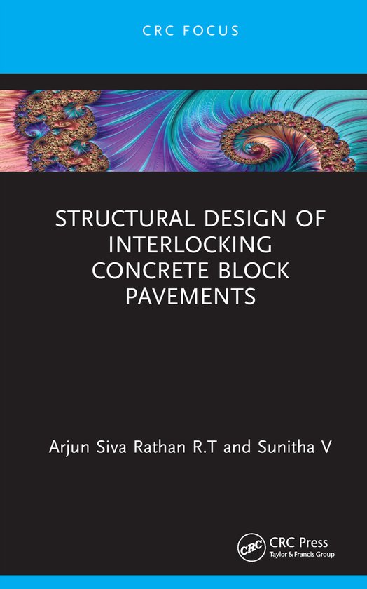 Structural Design of Interlocking Concrete Block Pavements | 9781032485799 | Arjun... | bol