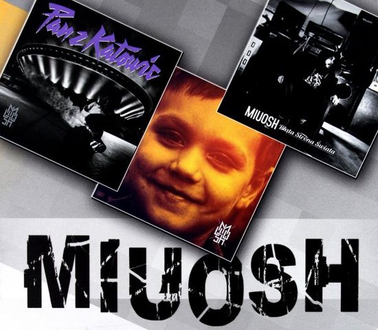 Miuosh: Piąta strona świata / Prosto przed siebie / Pan z Katowic ...