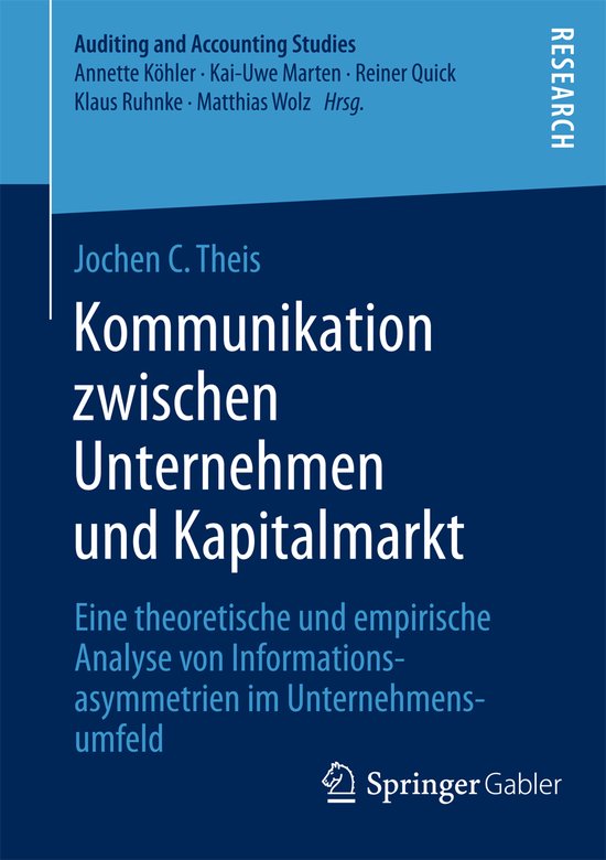 Kommunikation zwischen Unternehmen und Kapitalmarkt, Jochen C. Theis ...