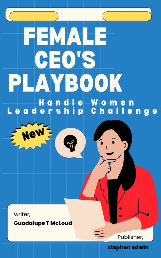 Female CEO's Playbook (ebook), Guadalupe T McLoud | 1230007682599 | Boeken | bol