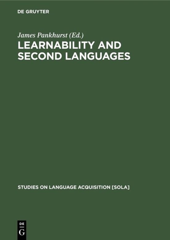 Studies on Language Acquisition [SOLA]7- Learnability and second languages |... | bol