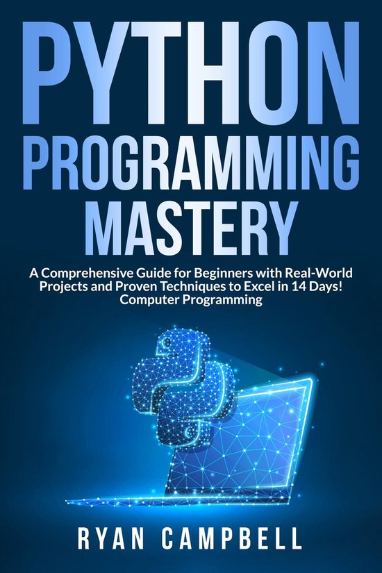 Python Programming Mastery (ebook), Ryan Campbell | 9798869380364 ... Python Programming Mastery (ebook), Ryan Campbell | 9798869380364 ...