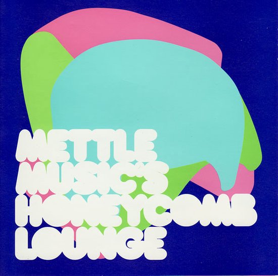 Honeycomb Lounge, Mettle Music | CD (album) | Muziek | bol