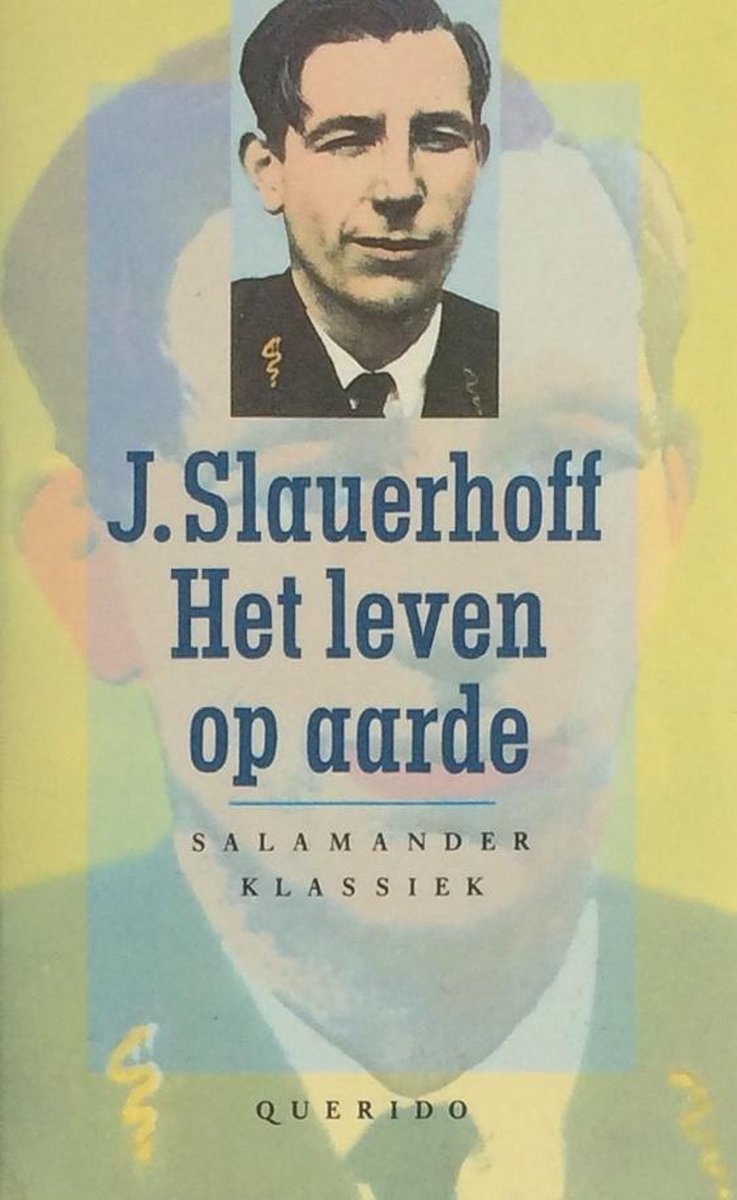 Het leven op aarde, J. Slauerhoff | 9789021496474 | Boeken | bol.com