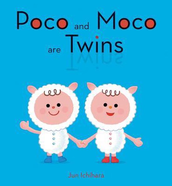 Poco and Moco are Twins, Jun Ichihara | 9781940842196 | Boeken | bol