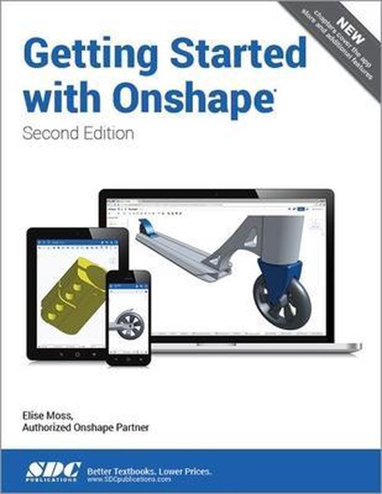 Getting Started With Onshape, Elise Moss | 9781630570545 | Boeken | bol.com