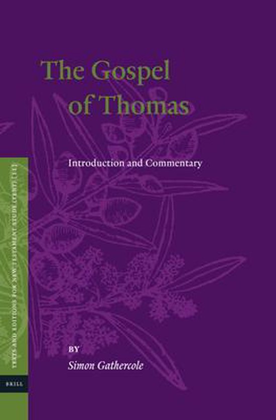 The Gospel of Thomas | 9789004190412 | Simon James Gathercole | Boeken ...