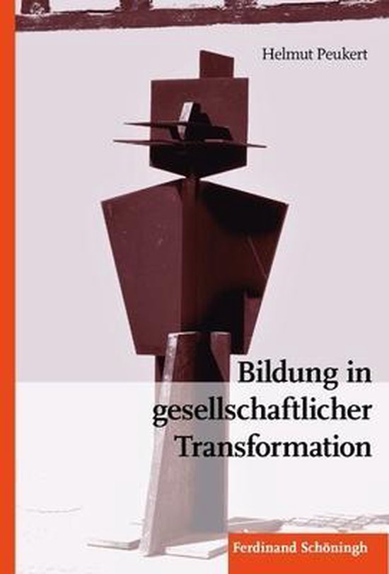 Bildung in Gesellschaftlicher Transformation, Helmuth Peukert ...