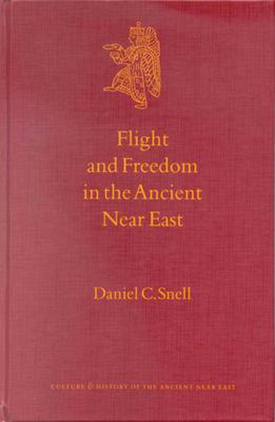 Culture and History of the Ancient Near East- Flight and Freedom in the ...