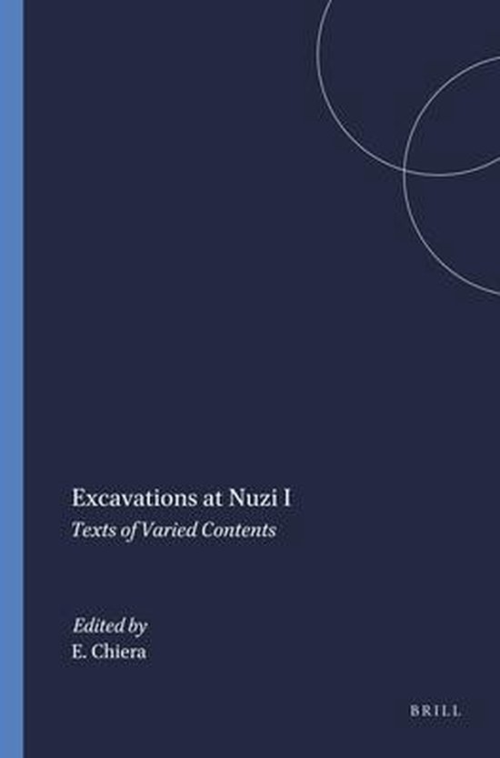 Excavations at Nuzi I: Texts of Varied Contents | 9789004394629 ...