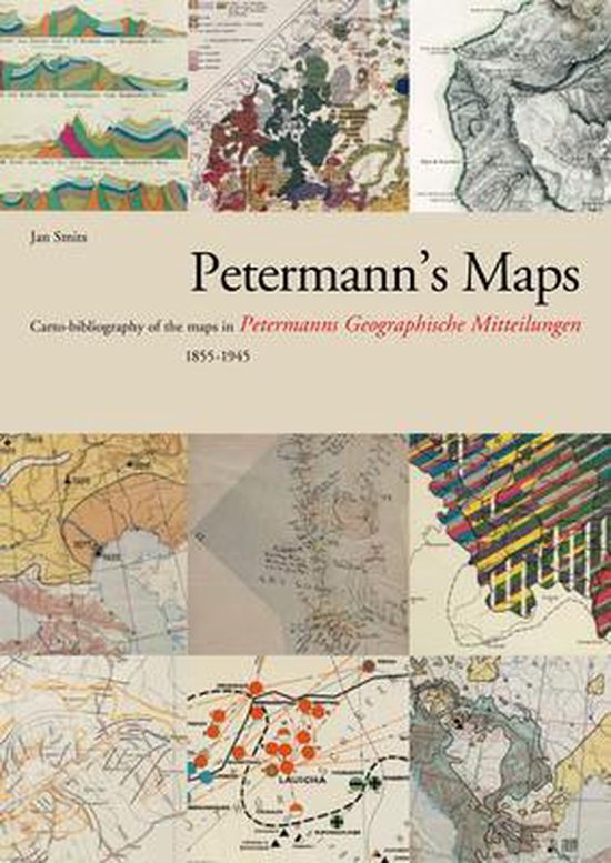 Petermann's Maps: Cartobibliography of the Maps in ""petermanns ...