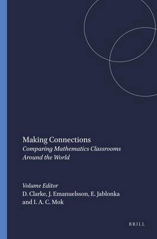 Making Connections: Comparing Mathematics Classrooms Around the World ...
