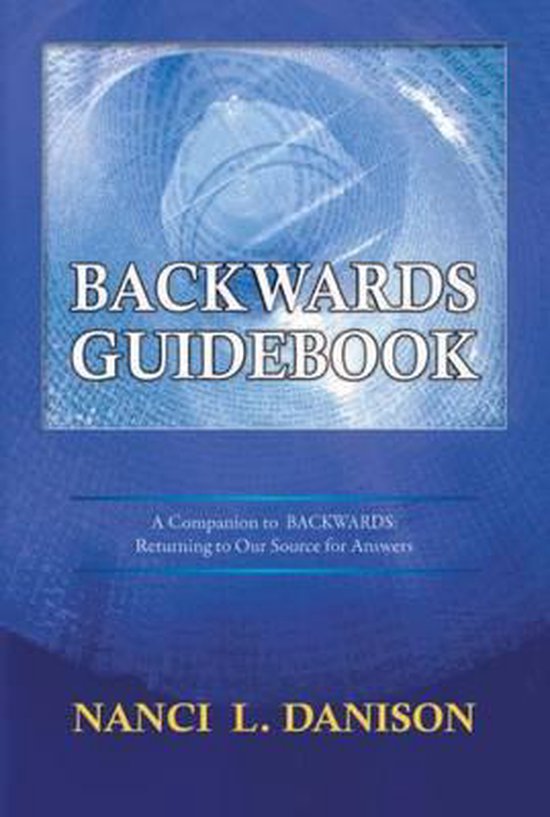 Backwards Guidebook, Nanci L Danison | 9781934482025 | Boeken | bol.com