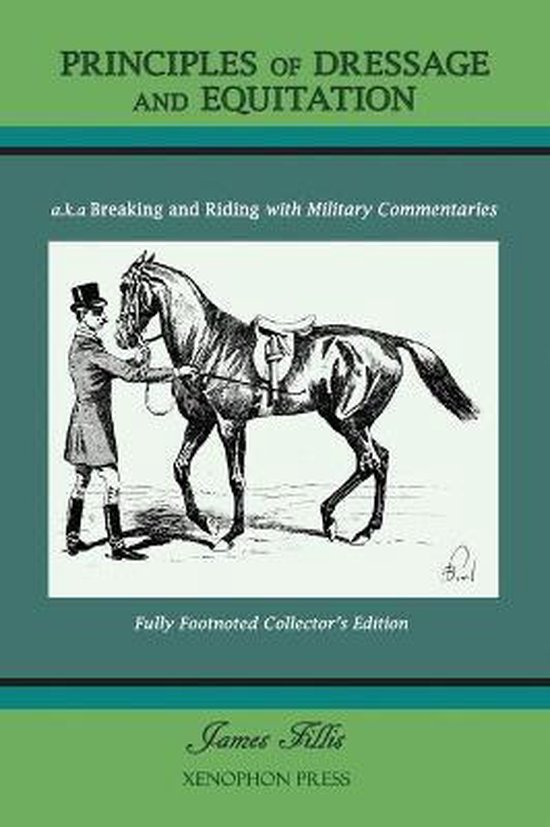 Principles of Dressage and Equitation, James Fillis | 9781948717090 ...