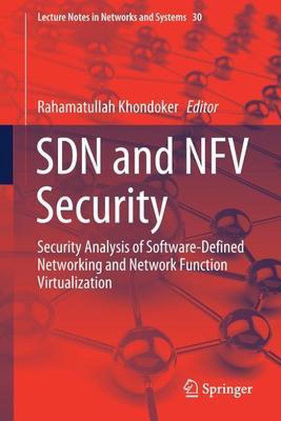Sdn And Nfv Security Security Analysis Of Software Defined Networking And Network