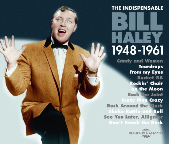 Bill Haley - The Indispensable (1948-1961) (3 CD), Bill Haley | Muziek ...