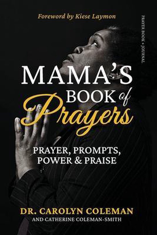 Mama's Book of Prayers, Carolyn Coleman | 9781734235203 | Boeken | bol.com