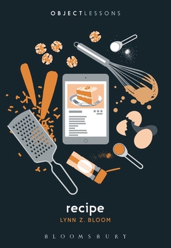 Object Lessons- Recipe, Lynn Z. Bloom | 9781501367106 | Boeken | bol.com